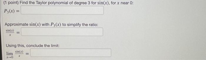 Solved P3(x)= Approximate sin(x) with P3(x) to simplify the | Chegg.com