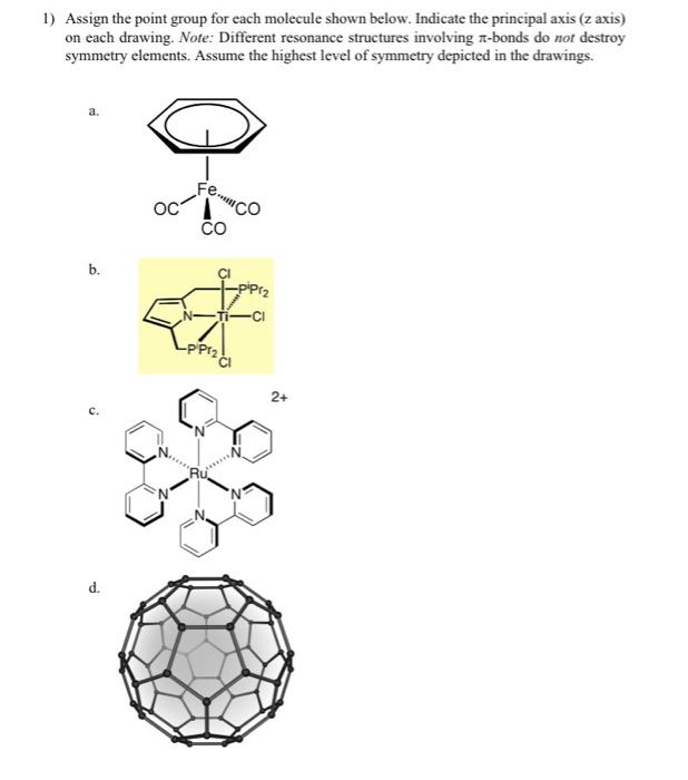 Solved 1) Assign the point group for each molecule shown | Chegg.com