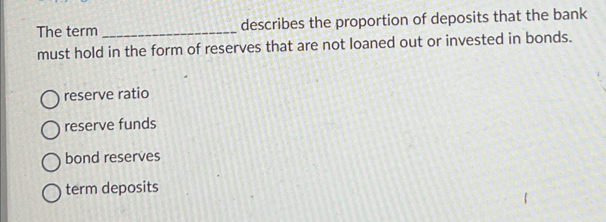 Solved The term q, ﻿describes the proportion of deposits | Chegg.com