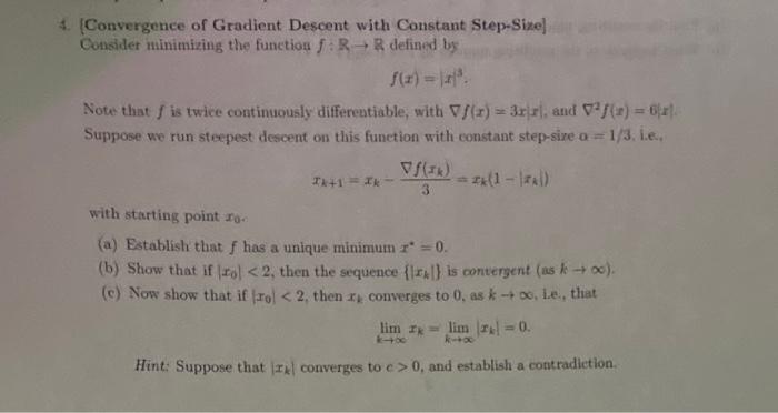 Solved 4. [Convergence of Gradient Descent with Constant | Chegg.com