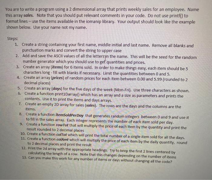 Solved You are to write a program using a 2 dimensional | Chegg.com