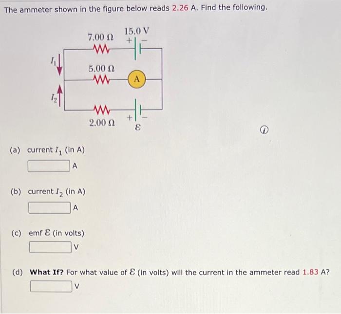 Solved The ammeter shown in the figure below reads 2.26 A. | Chegg.com
