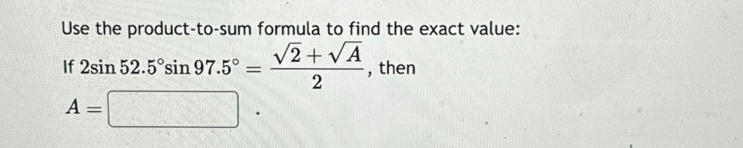 Solved Use the product-to-sum formula to find the exact | Chegg.com
