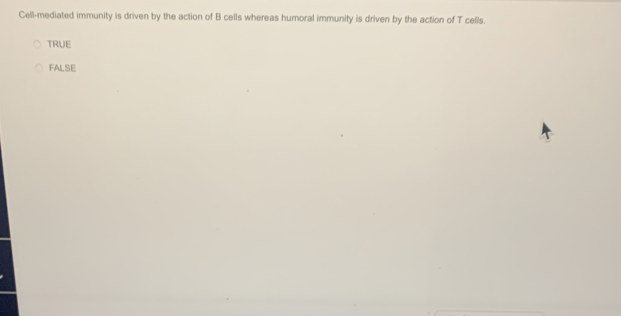 Solved Cell-mediated immunity is driven by the action of B | Chegg.com