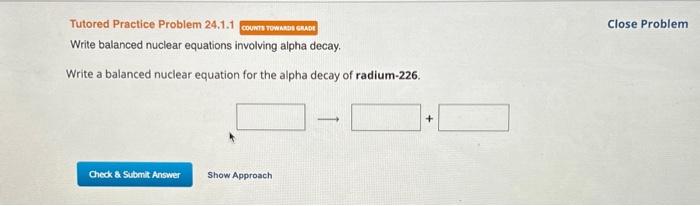 Solved Tutored Practice Problem 24,1.1 Write balanced | Chegg.com