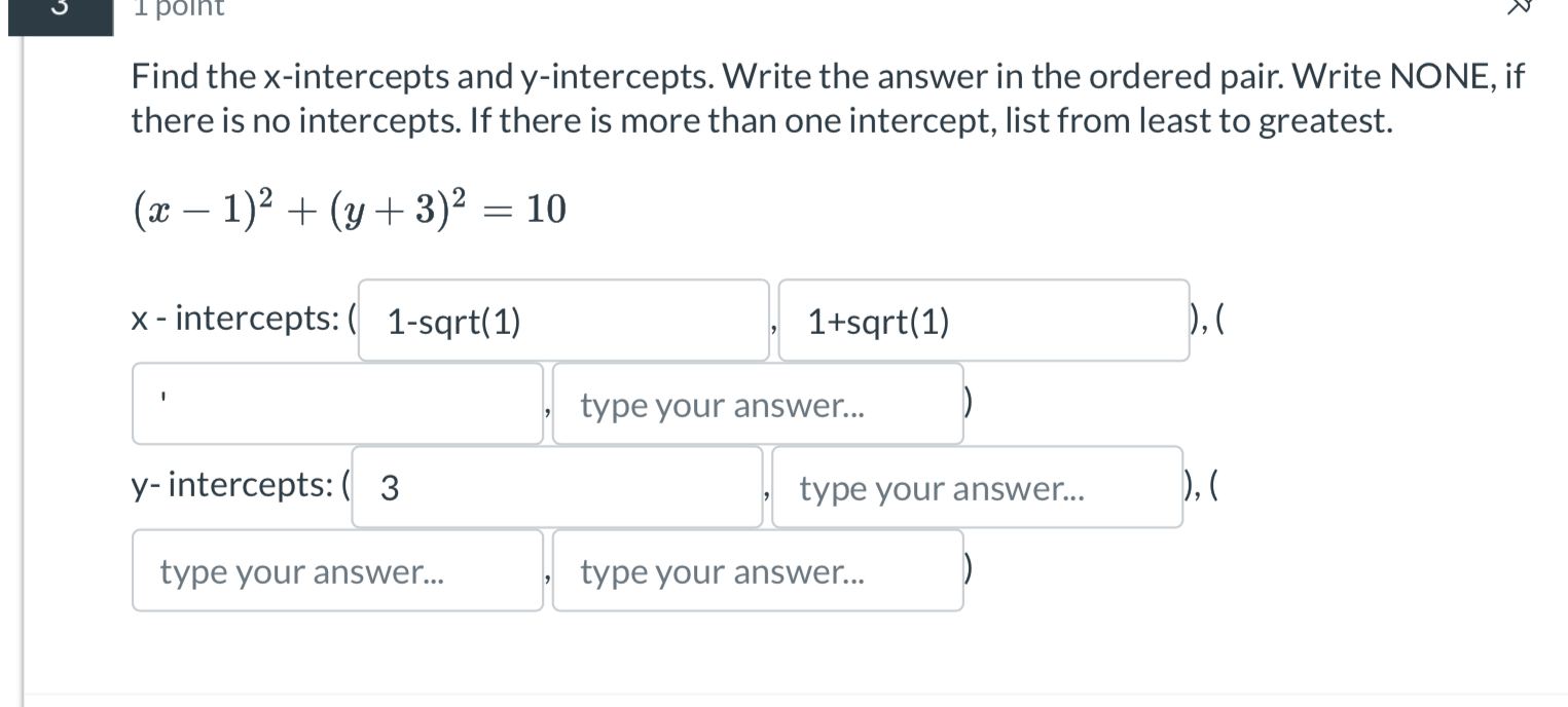 Solved Find the x-intercepts and y-intercepts. Write the | Chegg.com