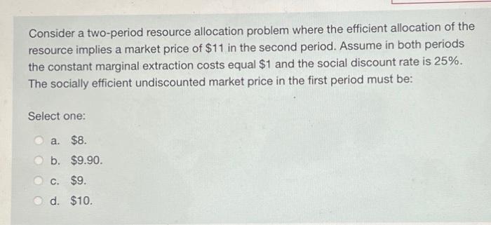 Solved Consider a two-period resource allocation problem | Chegg.com