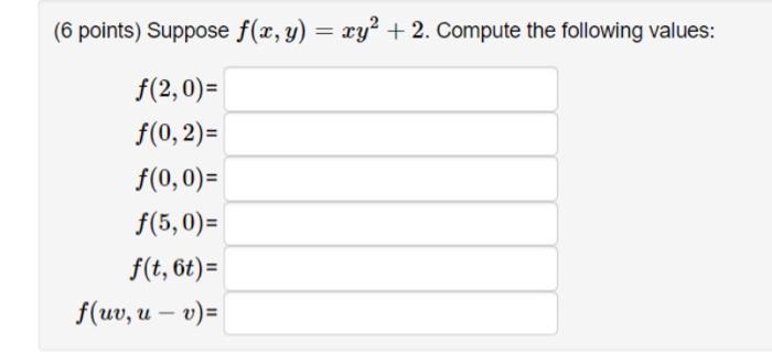 Solved points) Suppose f(x,y)=xy2+2. Compute the following | Chegg.com