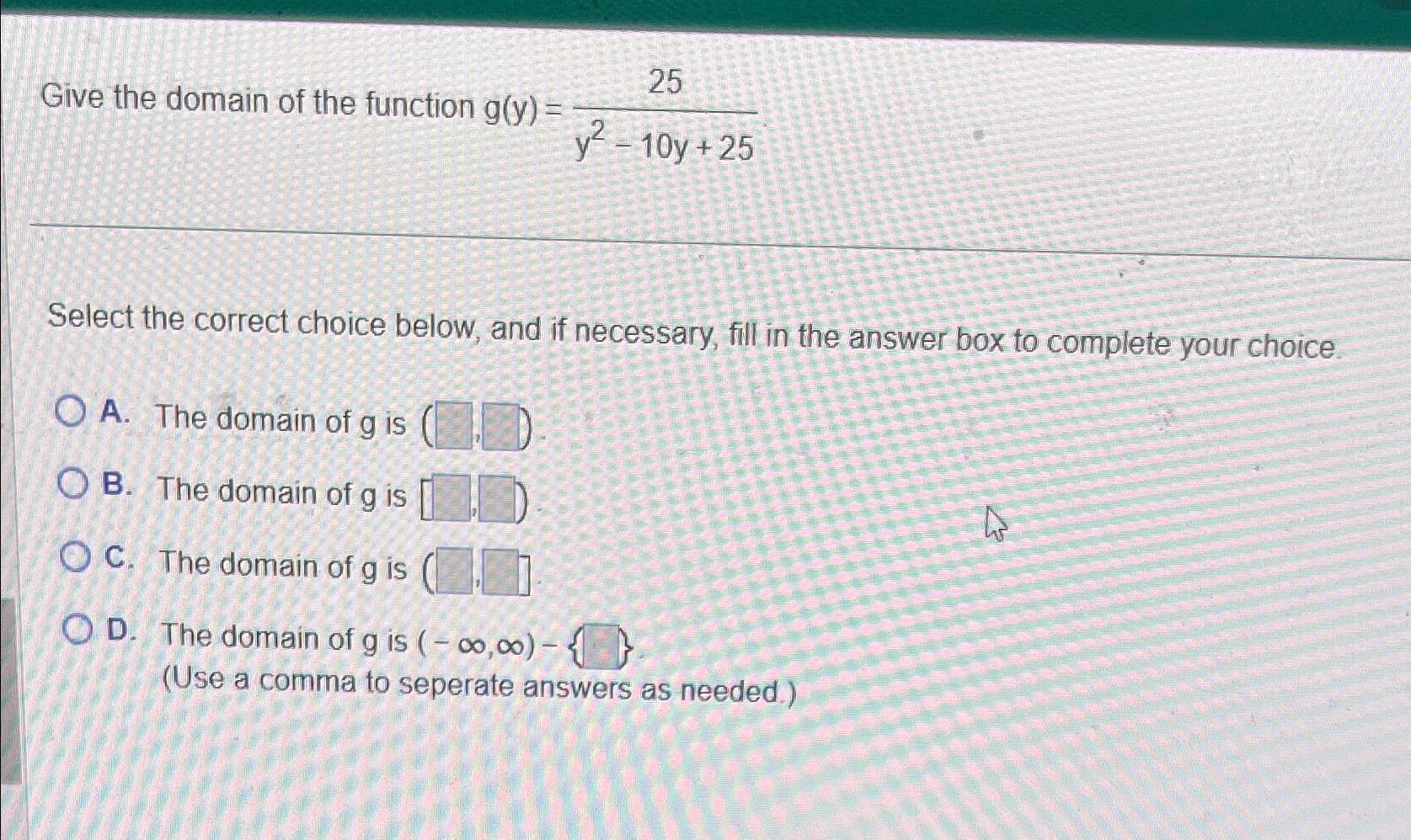 Solved Give the domain of the function | Chegg.com