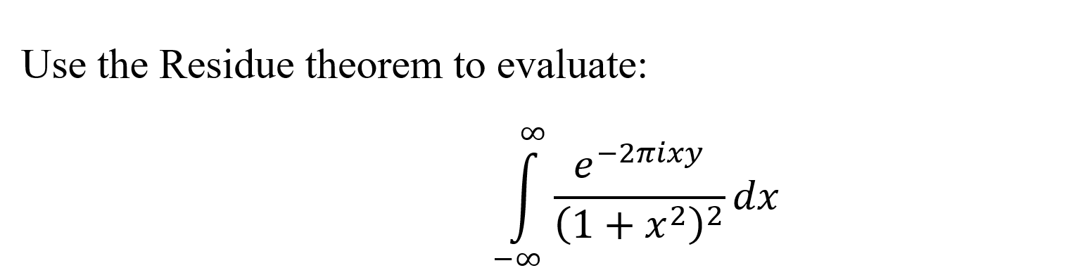 Solved Use the Residue theorem to | Chegg.com