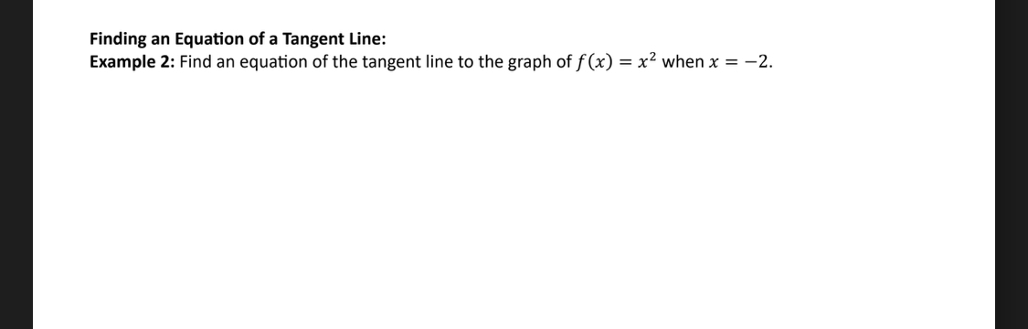 Solved Finding an Equation of a Tangent Line:Example 2: Find | Chegg.com
