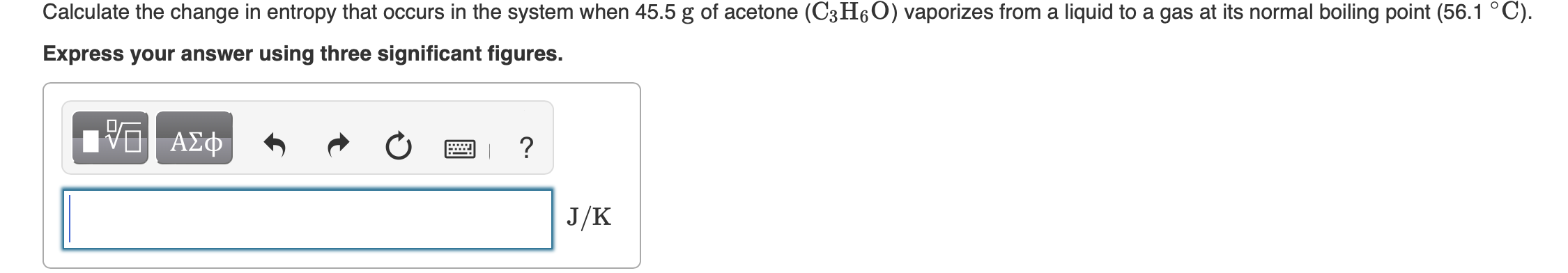 Solved Calculate the change in entropy that occurs in the | Chegg.com