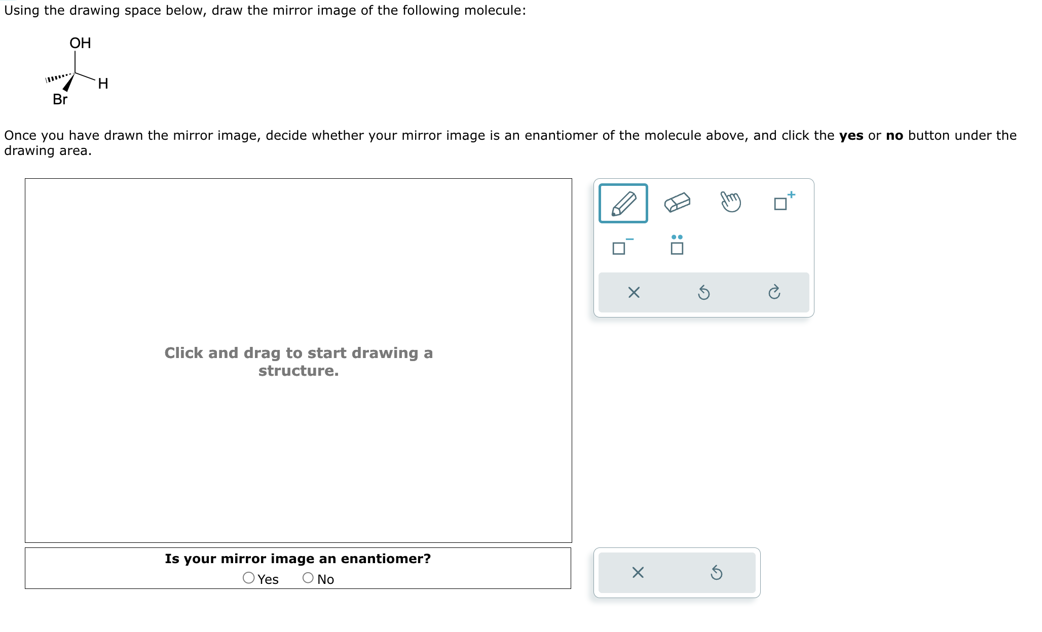 Solved Using the drawing space below, draw the mirror image | Chegg.com