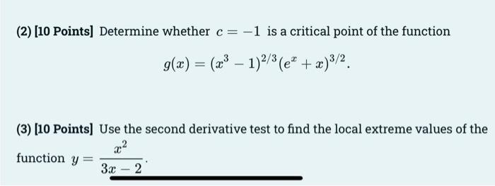 Solved (2) [10 Points] Determine whether c=−1 is a critical | Chegg.com
