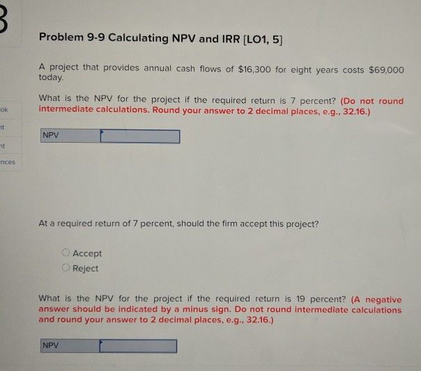 Solved B. Problem 9-9 Calculating NPV and IRR (LO1, 5) A | Chegg.com