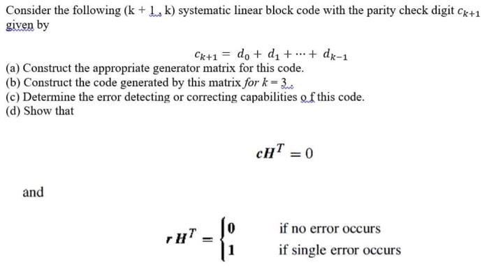 Solved Consider The Following K 1 K Systematic Linear 