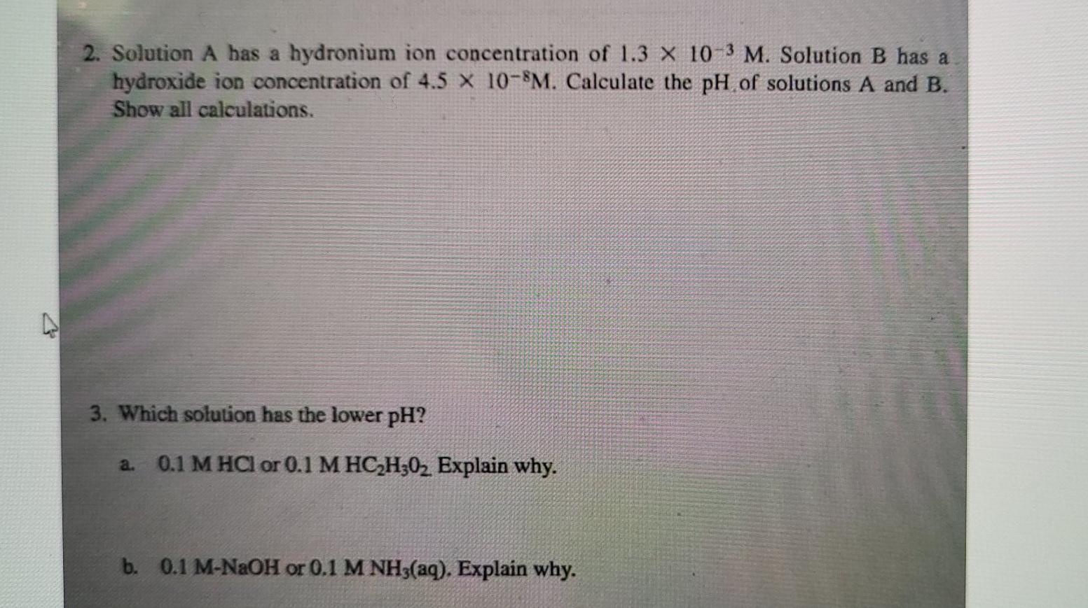 Solved 2. Solution A has a hydronium ion concentration of | Chegg.com