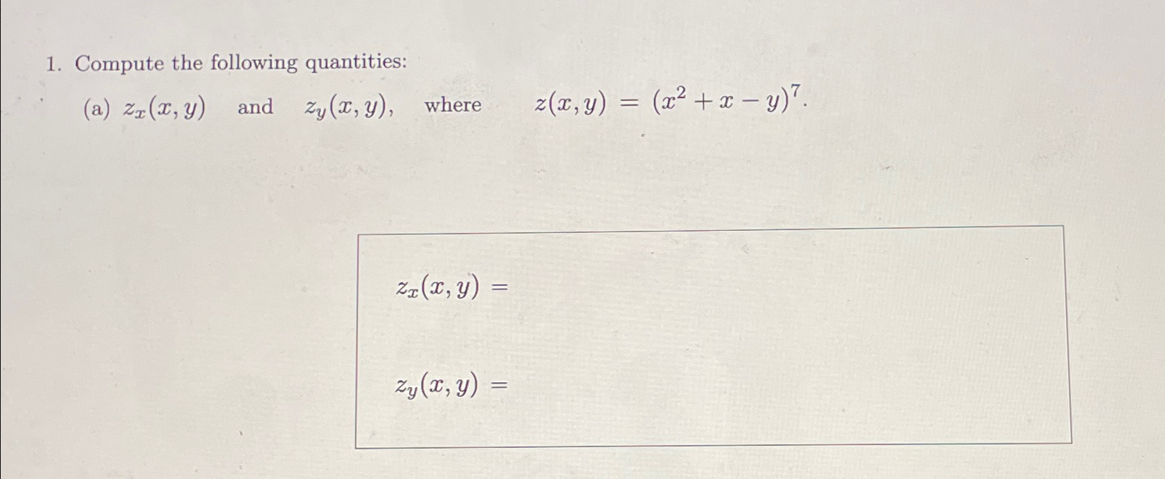 Solved Compute the following quantities:(a) zx(x,y) ﻿and | Chegg.com
