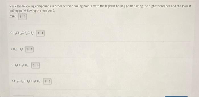 Solved Rank the following compounds in order of their | Chegg.com