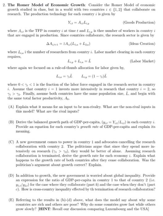 Solved 2. The Romer Model of Economic Growth: Consider the | Chegg.com