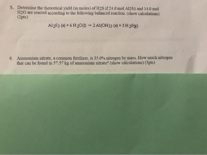 Solved 5. Determine the theoretical yield (in moles) of H2S | Chegg.com