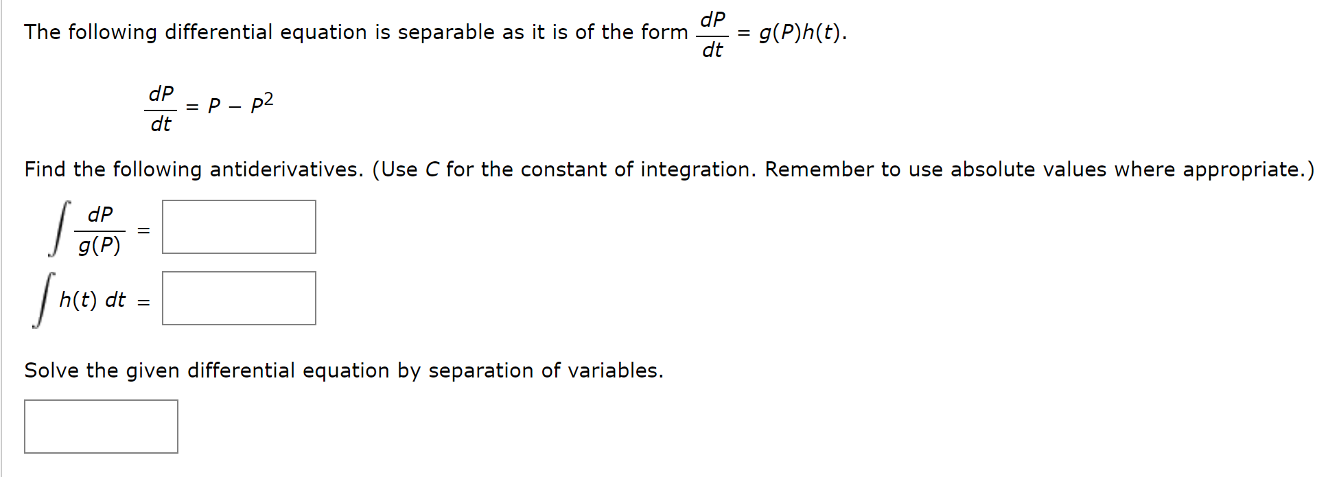 Solved The following differential equation is separable as | Chegg.com