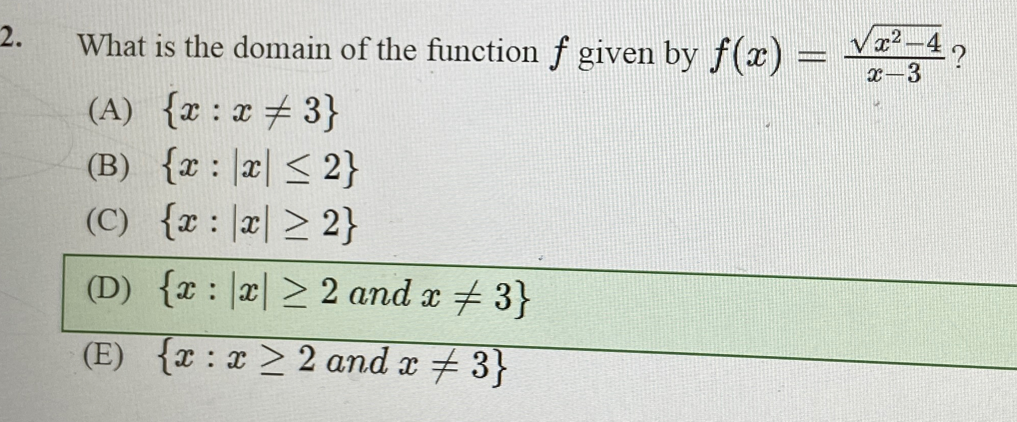 Solved What Is The Domain Of The Function F ﻿given By