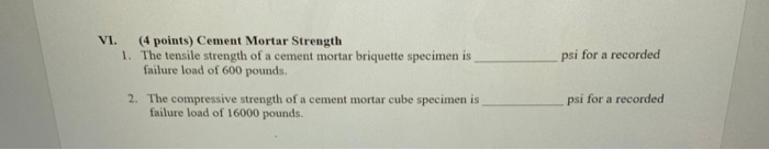Solved psi for a recorded VI. (4 points) Cement Mortar | Chegg.com