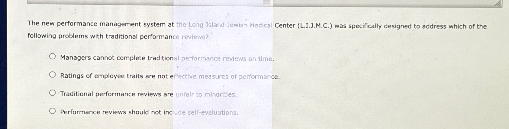 Solved The new performance management system at the Long | Chegg.com