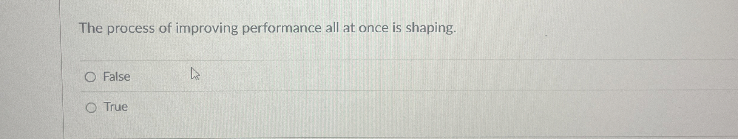 Solved The process of improving performance all at once is | Chegg.com