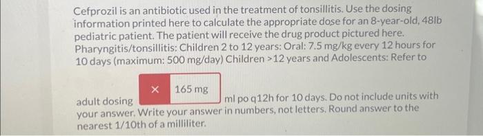 Solved Cefprozil is an antibiotic used in the treatment of | Chegg.com