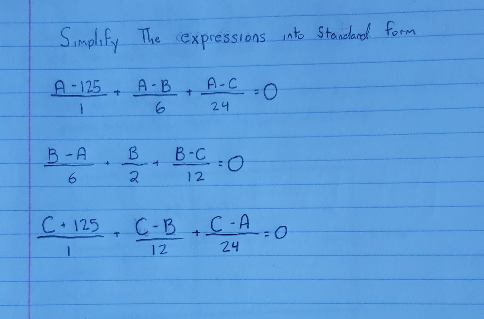 Solved Simplify The expressions into Standand form | Chegg.com