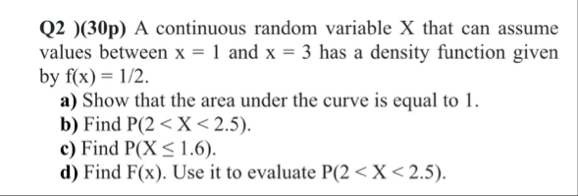 Solved Q2 (30p) ﻿A continuous random variable x ﻿that can | Chegg.com