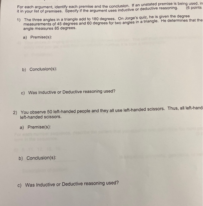 Solved For each argument, identify each premise and the | Chegg.com