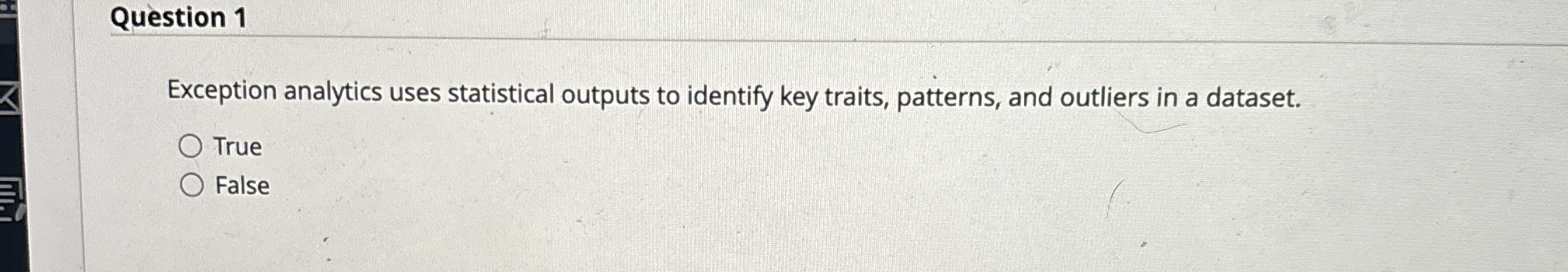 Solved Question 1Exception analytics uses statistical | Chegg.com