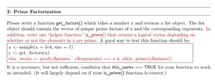 Solved 2: Prime Factorization Please write a function | Chegg.com