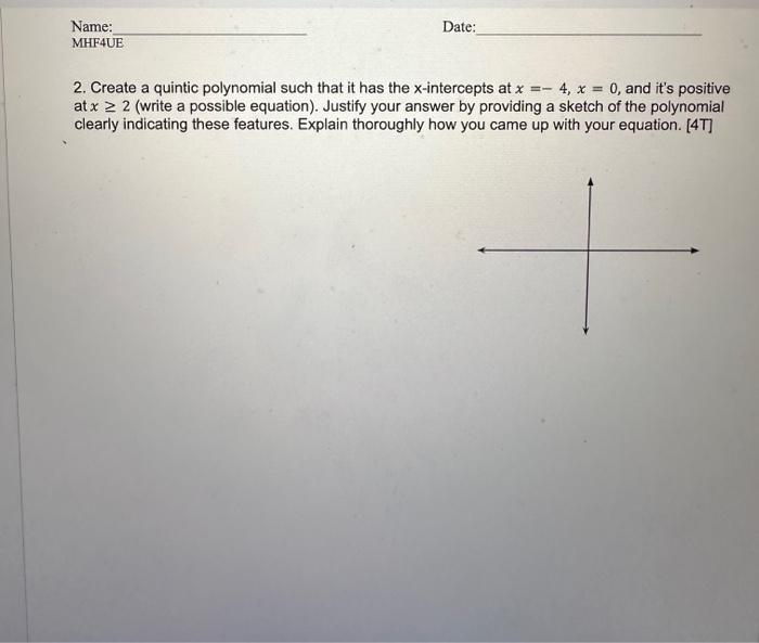 Solved 2. Create a quintic polynomial such that it has the | Chegg.com
