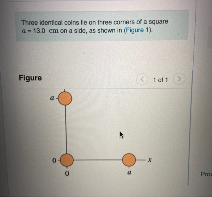 Solved Constants IP Three identical coins lie on three | Chegg.com