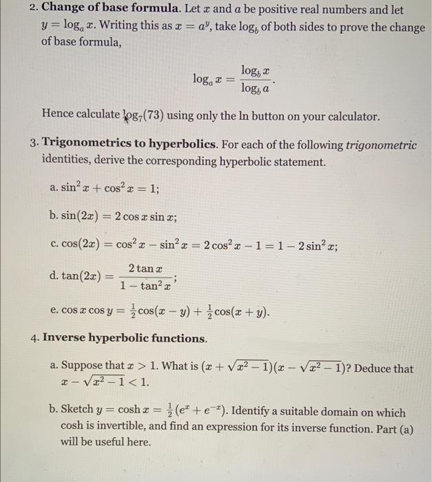 Solved 2. Change of base formula. Let x and a be positive | Chegg.com