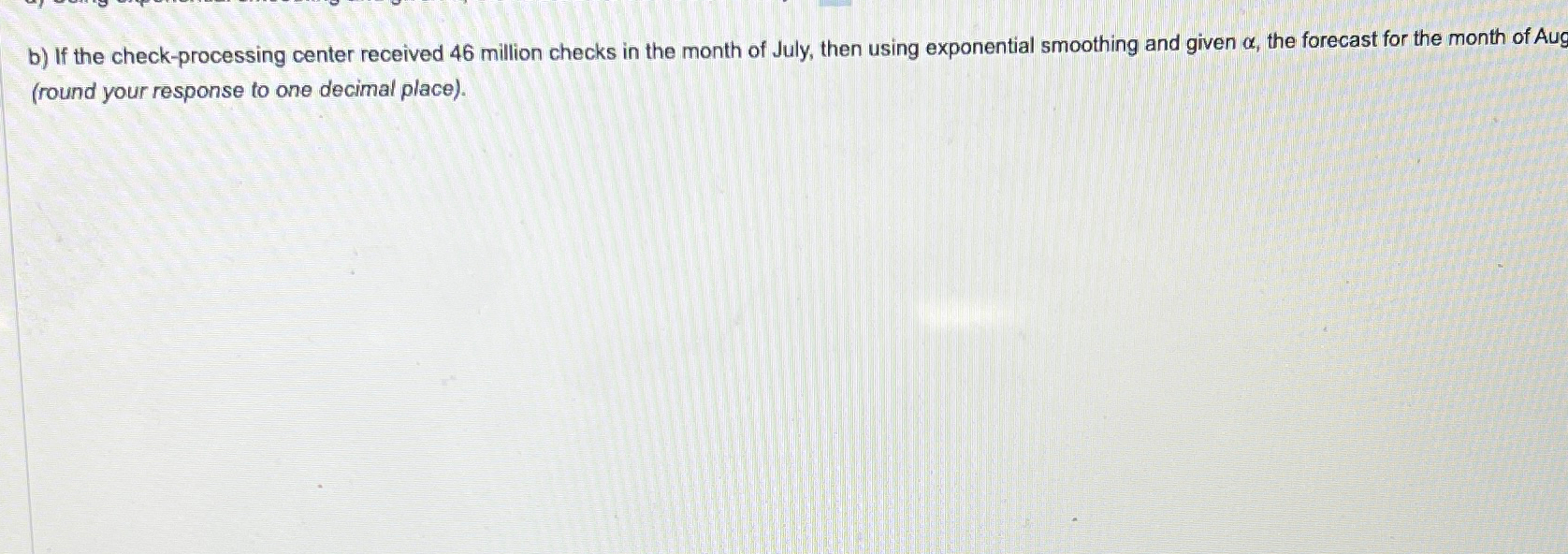 Solved b) ﻿If the check-processing center received 46 | Chegg.com
