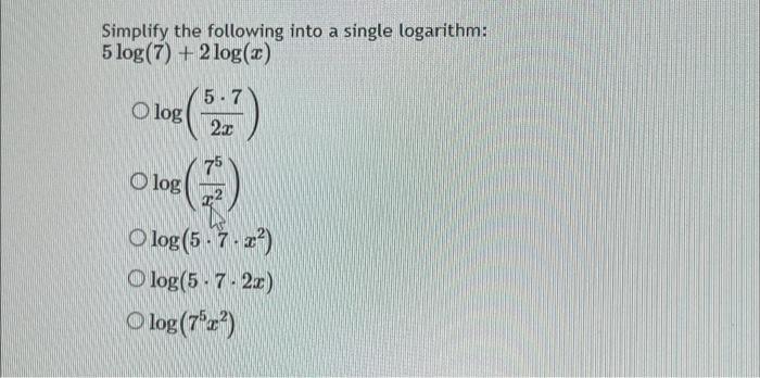 Solved Simplify the following into a single logarithm: 5 log | Chegg.com
