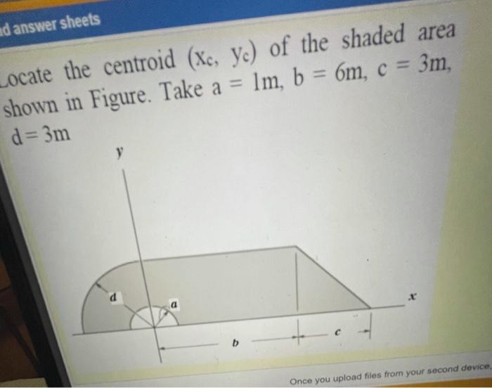 Solved ad answer sheets Locate the centroid (Xc, yc) of the | Chegg.com