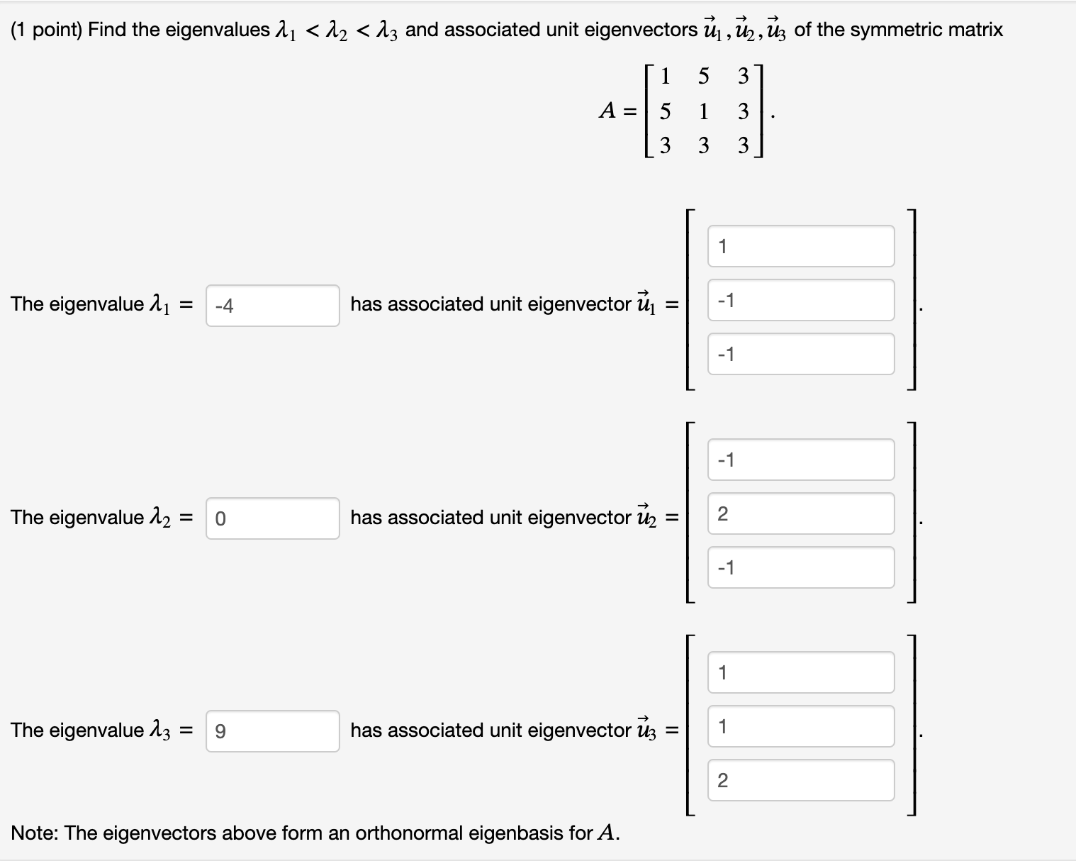 Solved by an EXPERT Find the eigenvalues λ1