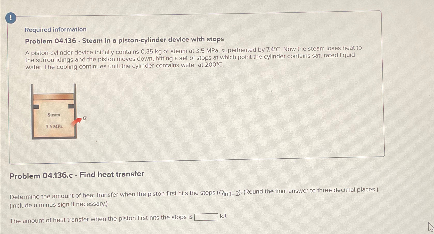 Solved !Required informationProblem 04.136 - ﻿Steam in a | Chegg.com