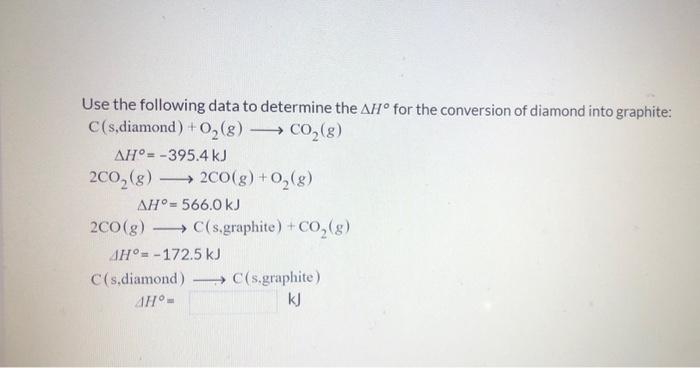 Solved Use the following data to determine the ΔH∘ for the | Chegg.com