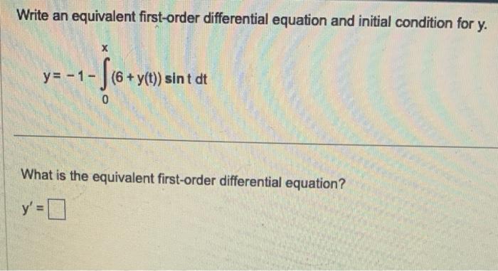 Solved Write an equivalent first-order differential equation | Chegg.com