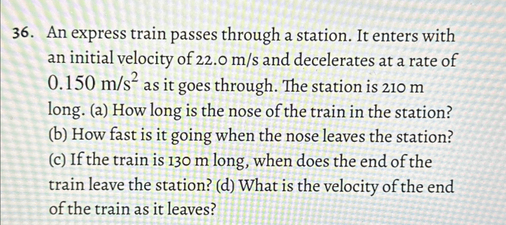 Solved An express train passes through a station. It enters | Chegg.com