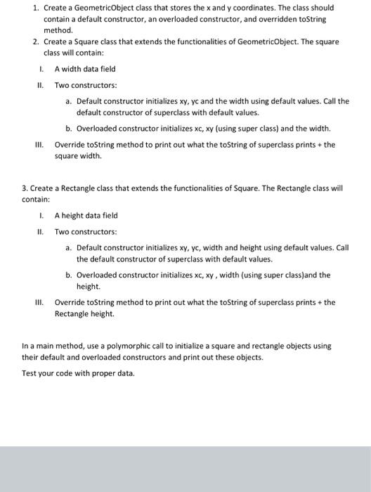 Solved 1. Create a GeometricObject class that stores the x | Chegg.com