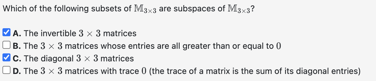 Solved Which of the following subsets of M3×3 ﻿are subspaces | Chegg.com