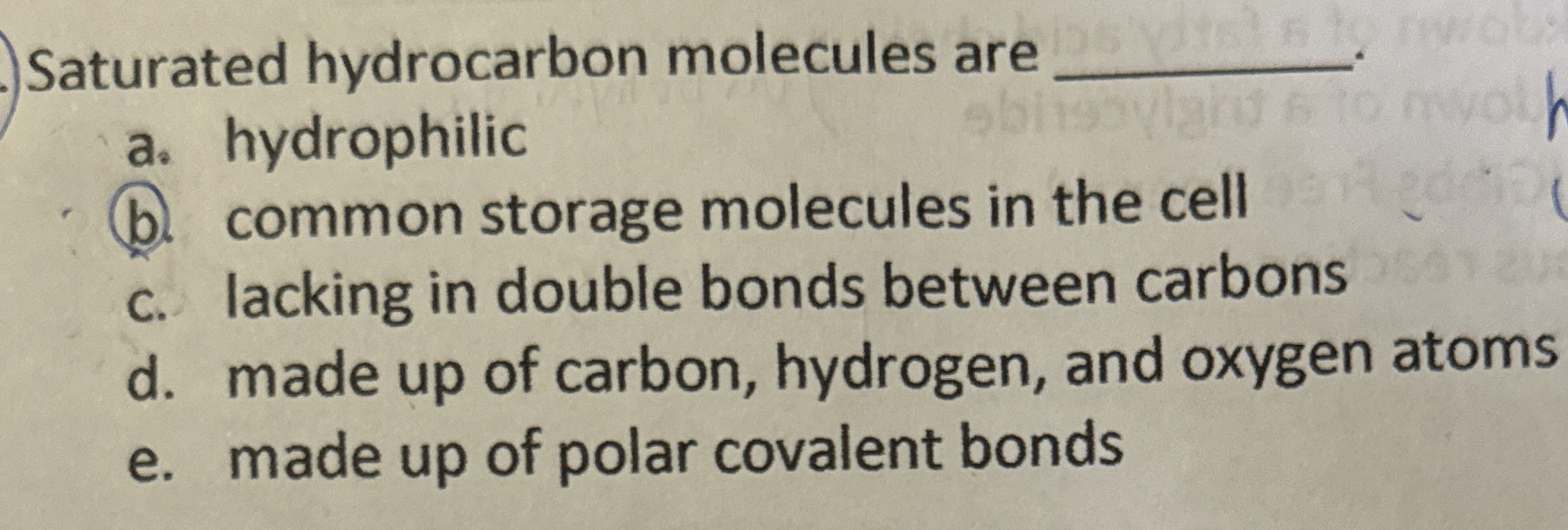 Solved Saturated hydrocarbon molecules area. ﻿hydrophilicb. | Chegg.com